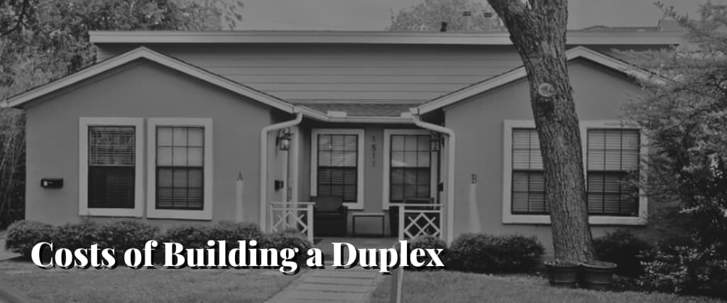How Much Does It Cost to Build a Duplex – a 2024 Guide – Accumulate ...