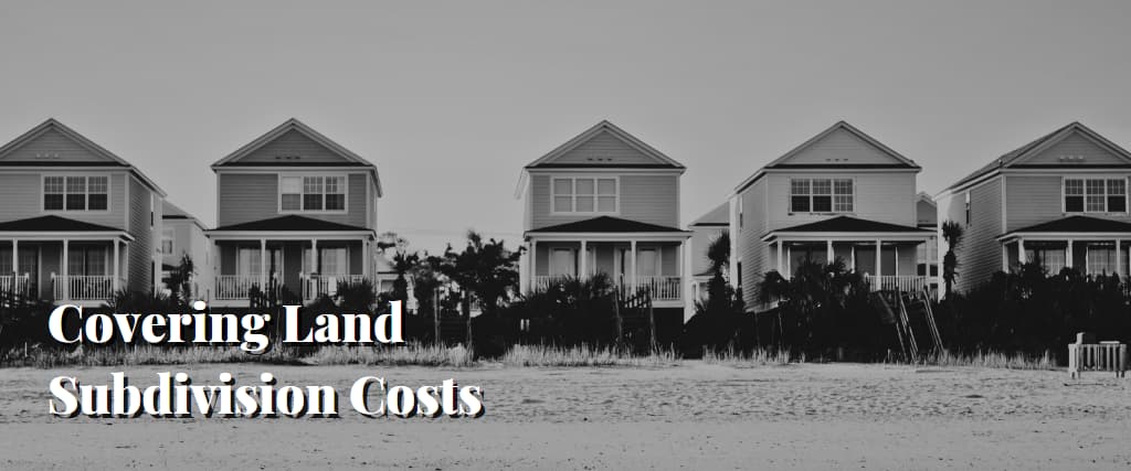 How Much Does It Cost to Subdivide Land in Australia 2024 – Accumulate ...