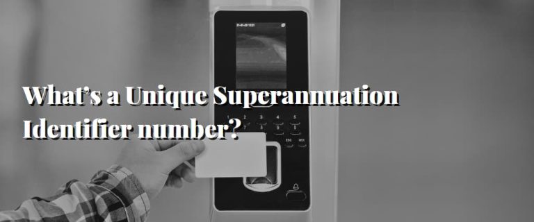 How to Find a Unique Superannuation Identifier? – Accumulate Australia