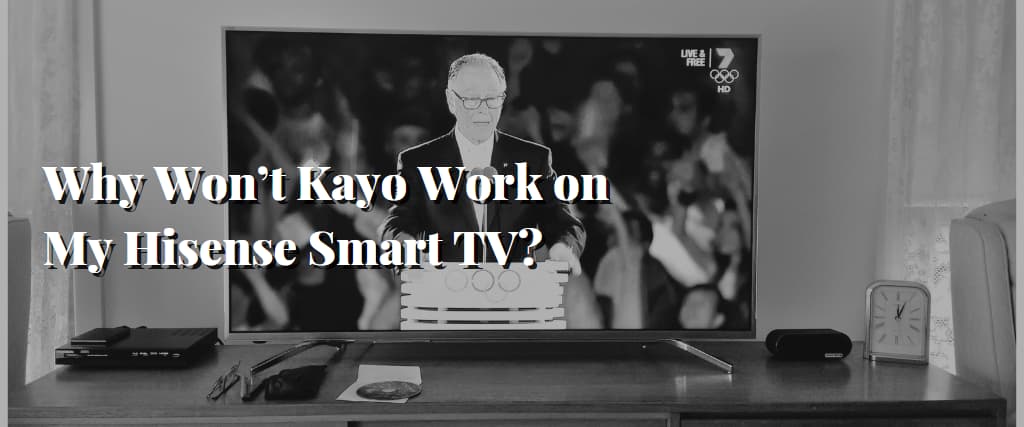 Are All TVs Compatible With Kayo? – Accumulate Australia
